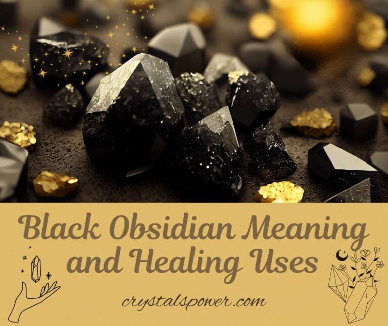 Black Obsidian Meaning and Healing Uses - Crystals Power